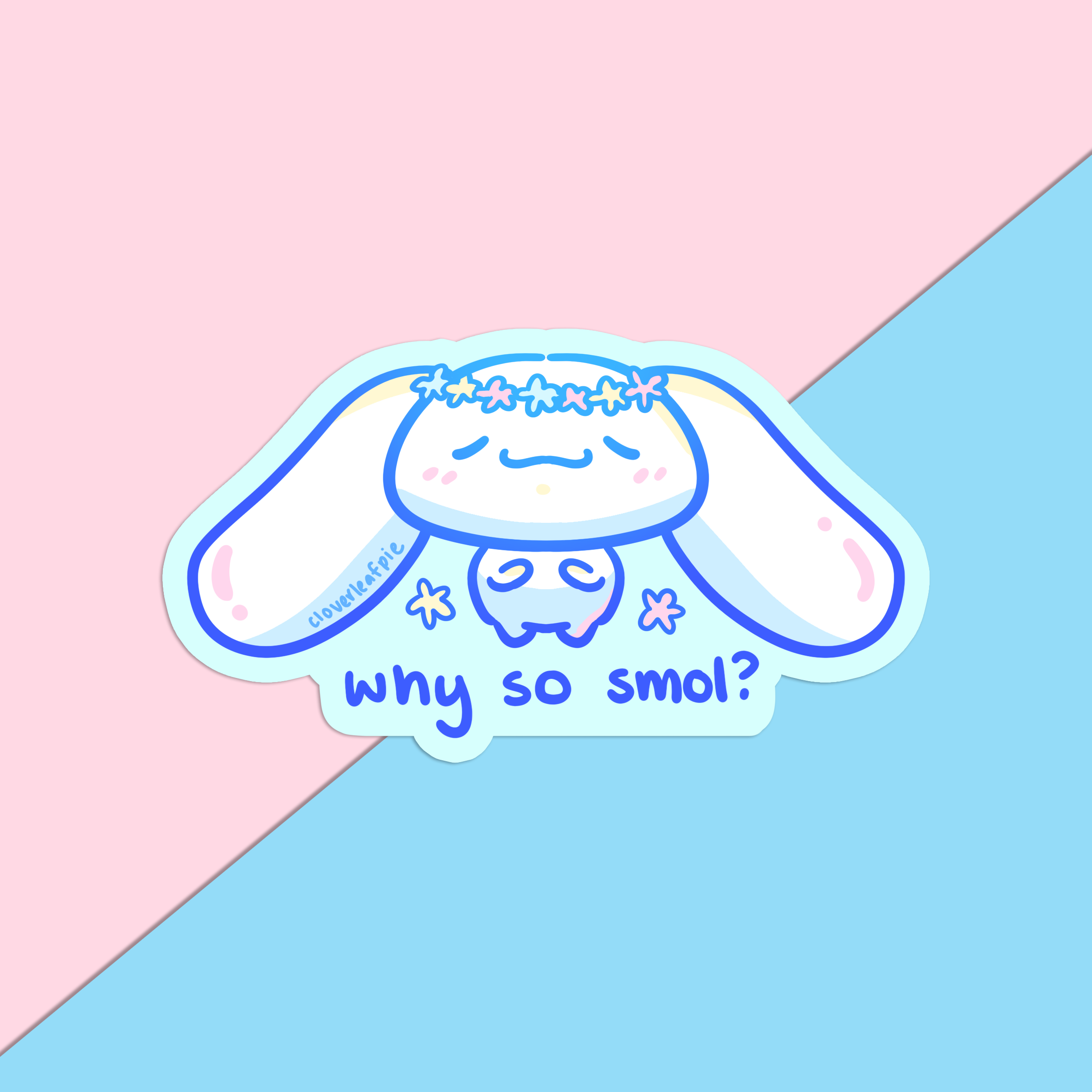 Why So Smol? Vinyl Sticker | Cloverleafpie